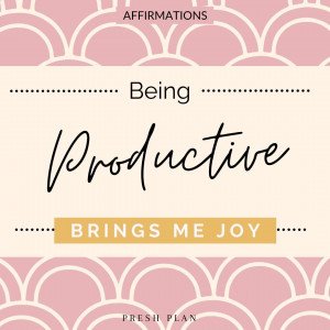 20 Productivity Affirmations For A Successful Day - Powerhouse Planners