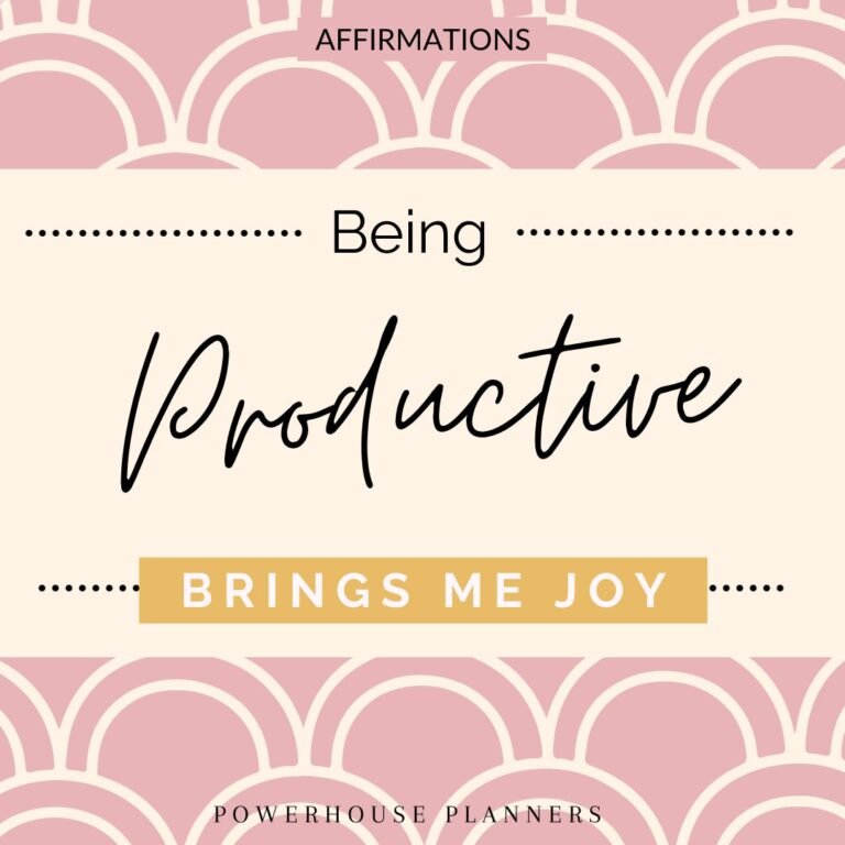 20 Productivity Affirmations For A Successful Day - Powerhouse Planners