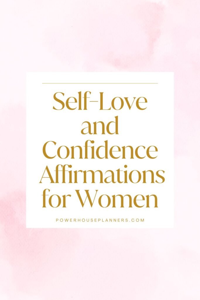 100 Empowering Affirmations For Women - Powerhouse Planners