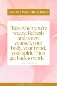 Lazy Day Productivity: How To Get Things Done When You’re Not Feeling ...
