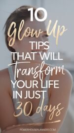 10 Glow Up Tips That Will Transform Your Life In Just 30 Days (2026)
